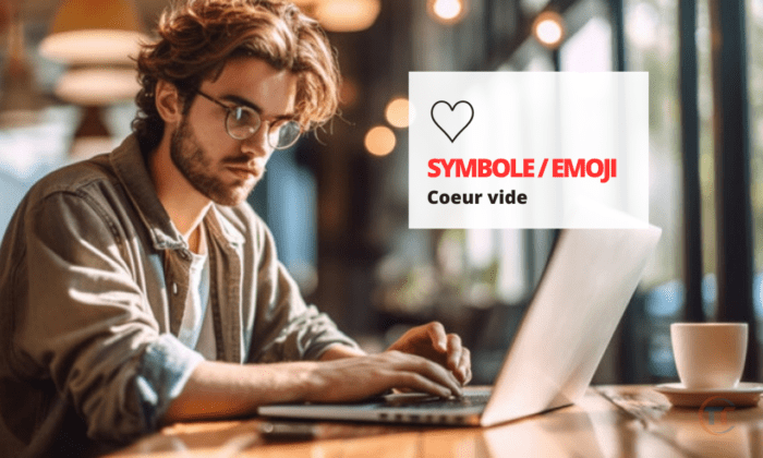 Comment faire le symbole/emoji coeur vide ? | TT-Hardware